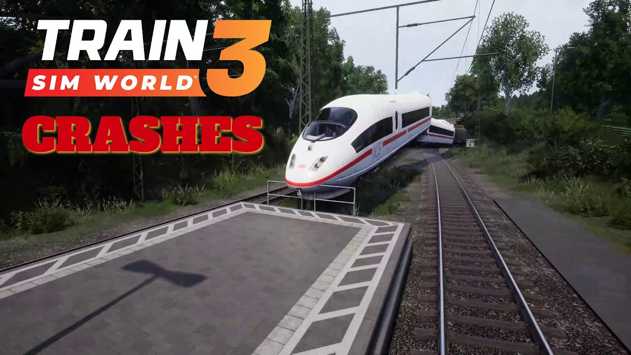 Train Sim World 3 - Crash Compilation 1 - TSW3 - YouTube