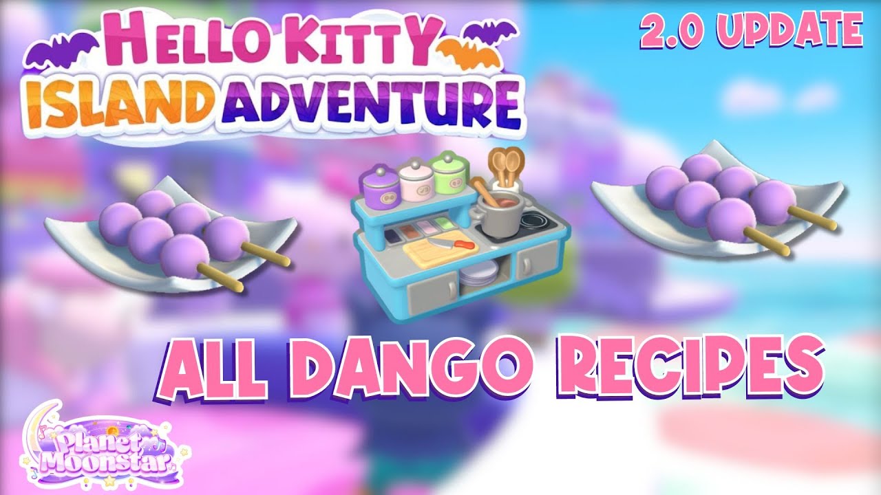 🍡ULTIMATE ALL DANGO RECIPES GUIDE - Hello Kitty Island Adventure 🍡 ...