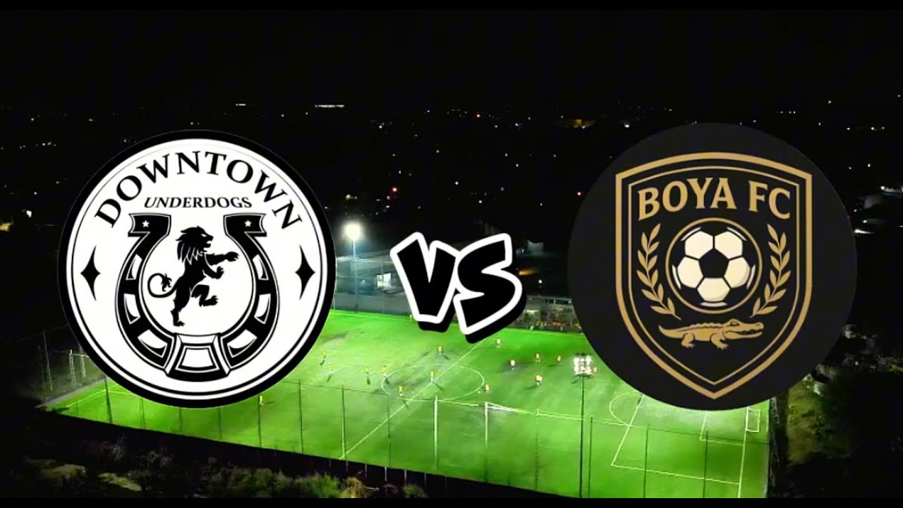 DOWNTOWN UNDERDOGS VS BOYA FC - YouTube