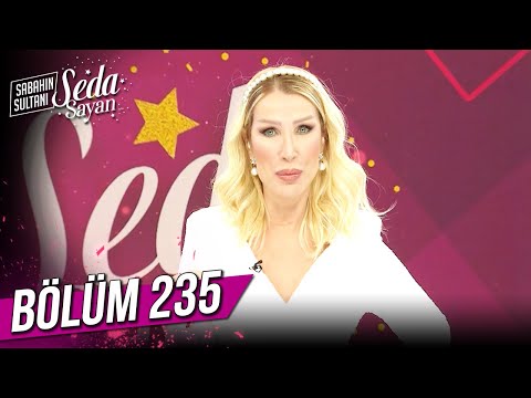 Sabahın Sultanı Seda Sayan 235. Bölüm (14 Eylül 2022 - Çarşamba)