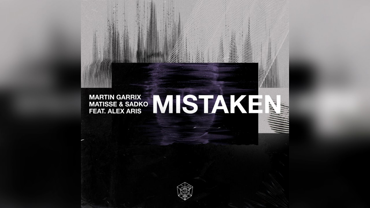 Martin Garrix, Matisse & Sadko feat. Alex Aris - Mistaken (intro edit ...
