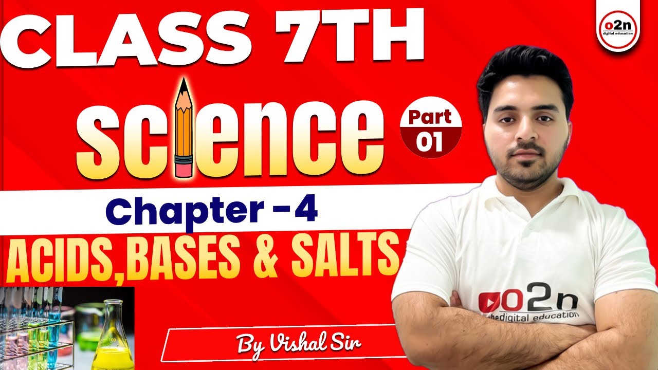 Class 7th || Science|| chapter -4 Acids, bases, salts By Vishal sir #cbse #science #acid # ...
