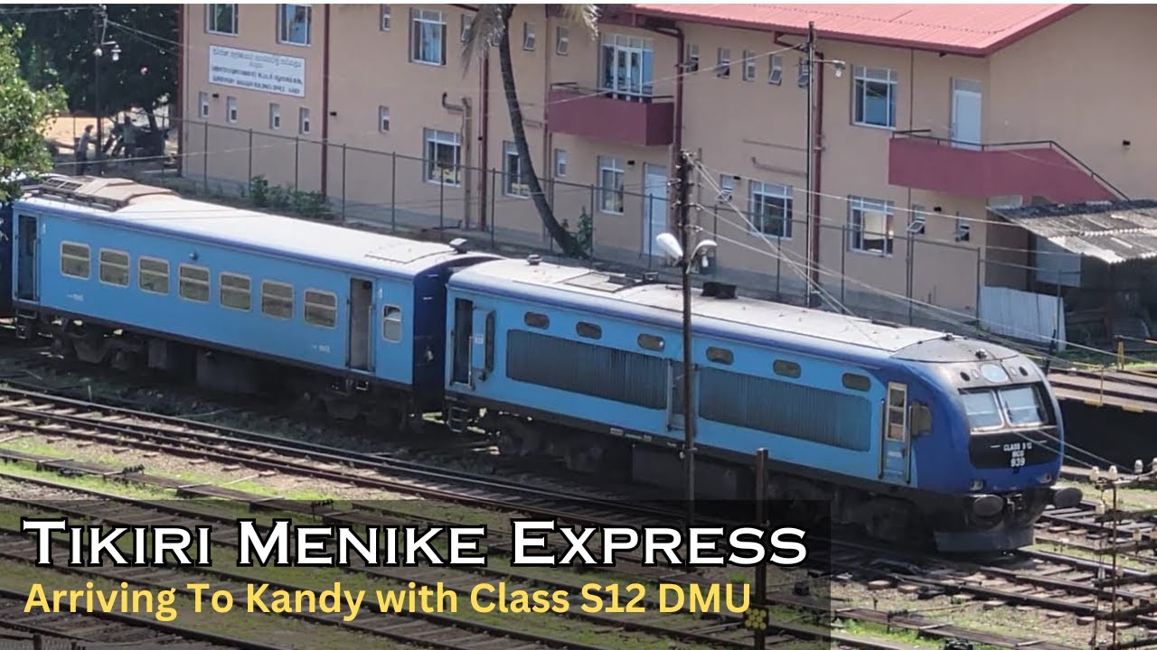 Tikiri Menike Express Train Arriving At Kandy Railway Station With Class S12 DMU - YouTube