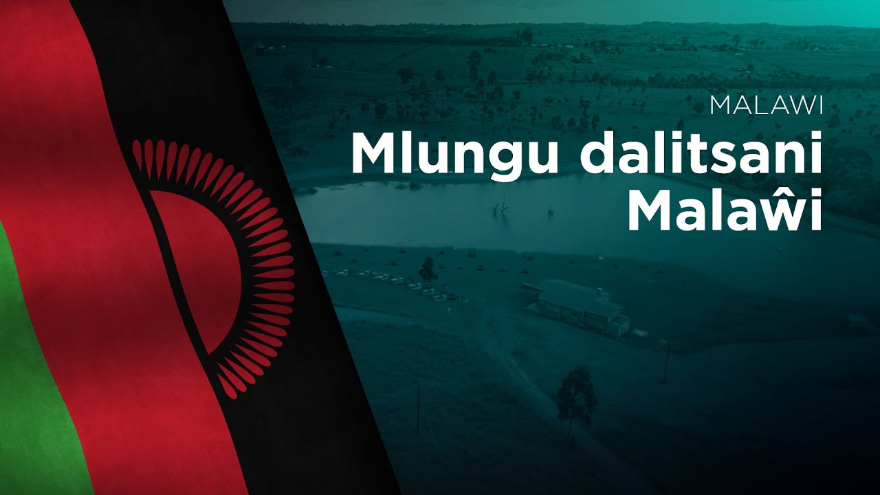 National Anthem of Malawi - O God bless our land of Malawi - Mlungu ...