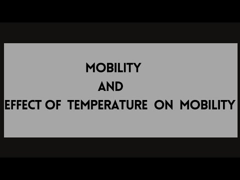 Mobility || Effect Of Temperature On Mobility - YouTube