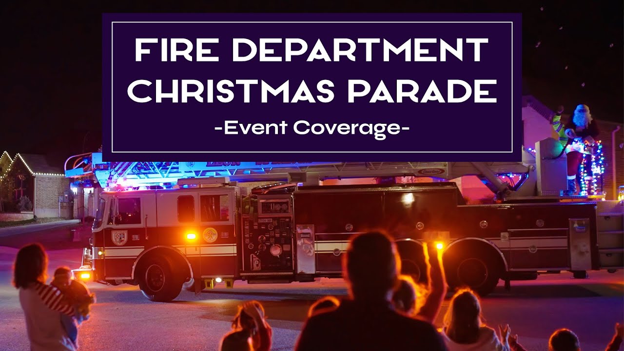 Fire Department Christmas Parade - Event Coverage / Video Production ...