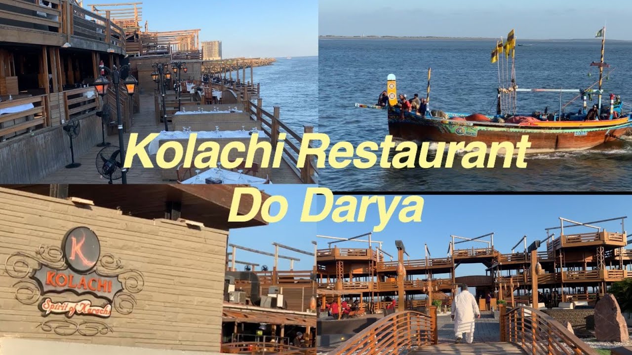A visit to kolachi Restaurant Karachi|| Kolachi Restaurant Do Darya ...