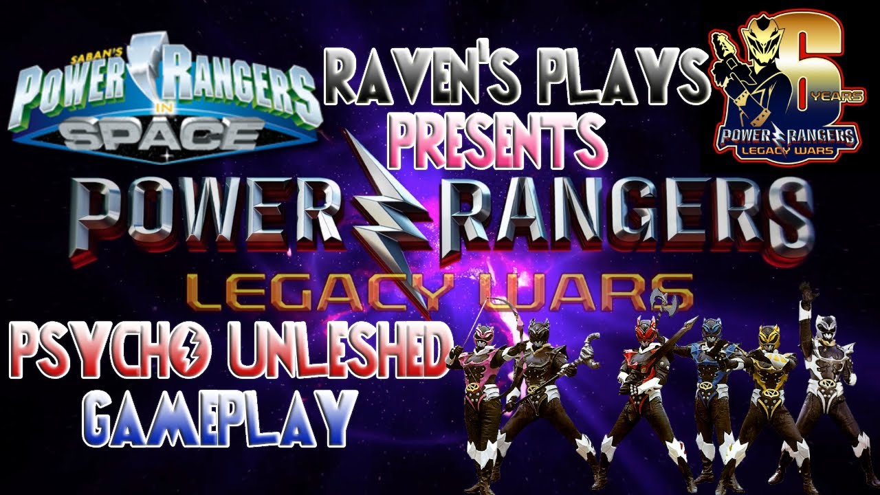 Raven's Plays Presents Power Rangers Legacy Wars Psycho Unleashed ...