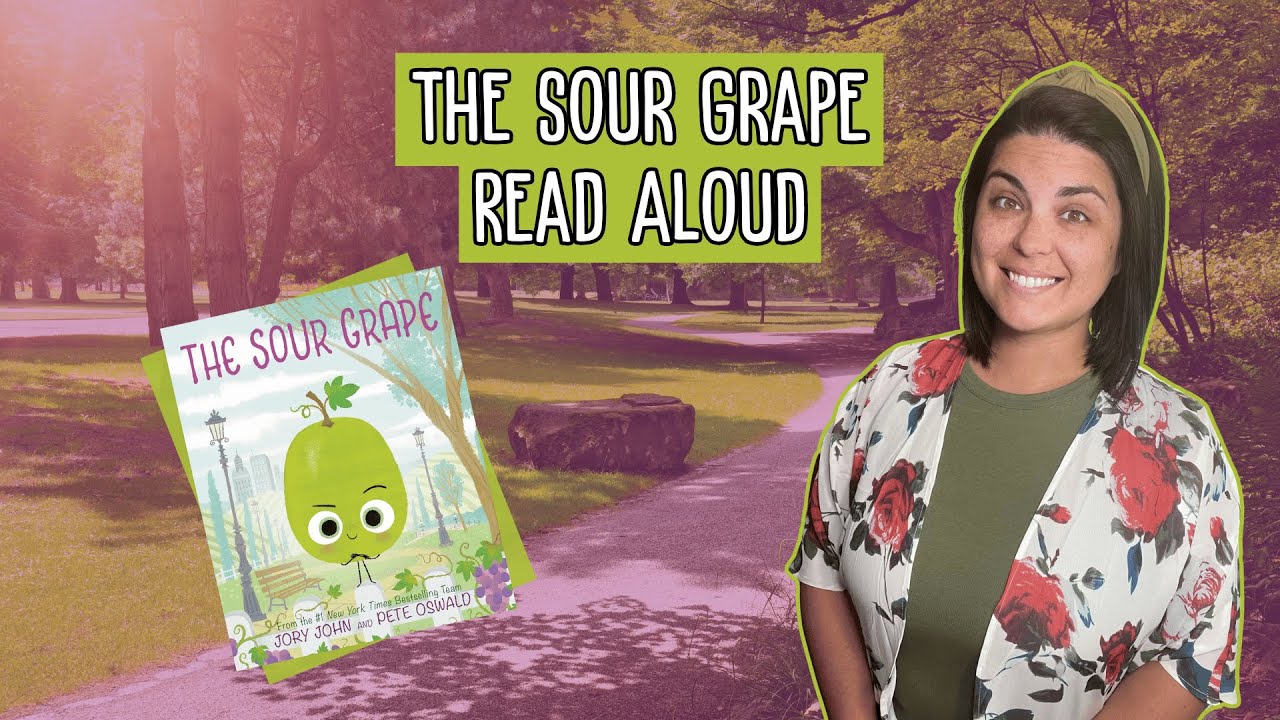 The Sour Grape - Read Aloud - YouTube
