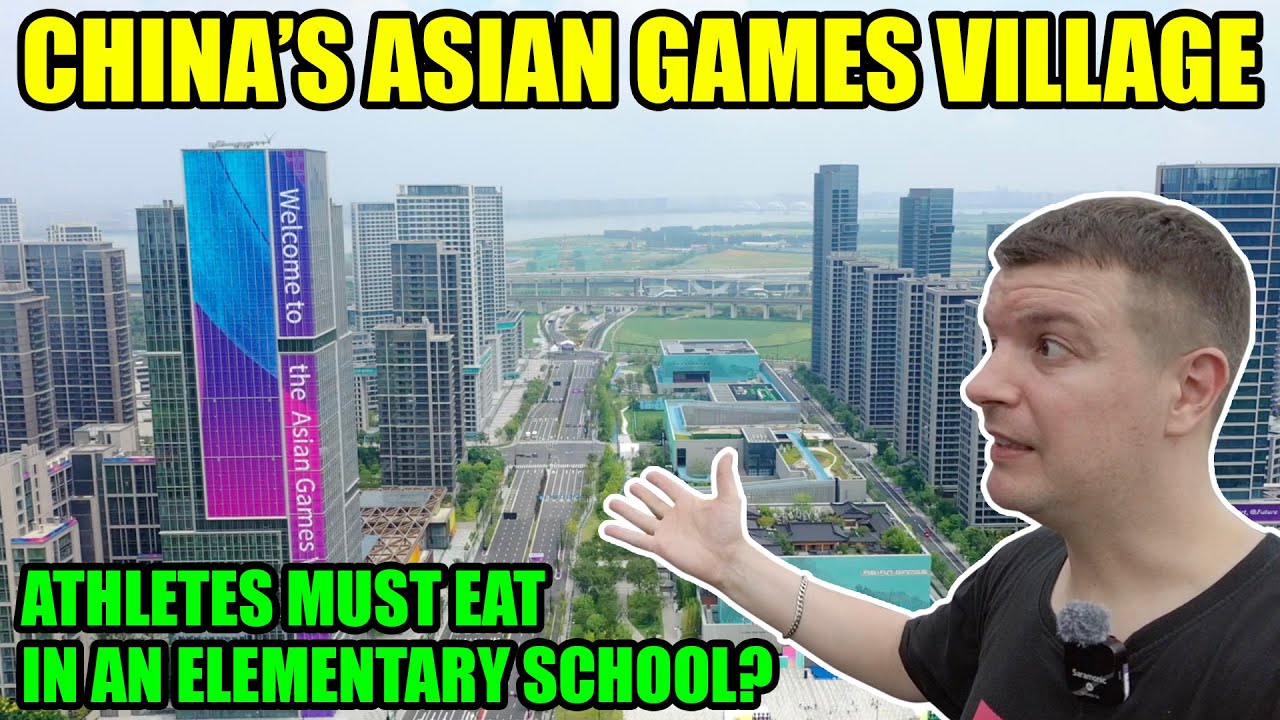 China's Asian Games Village (Why are Athletes Eating in an Elementary ...