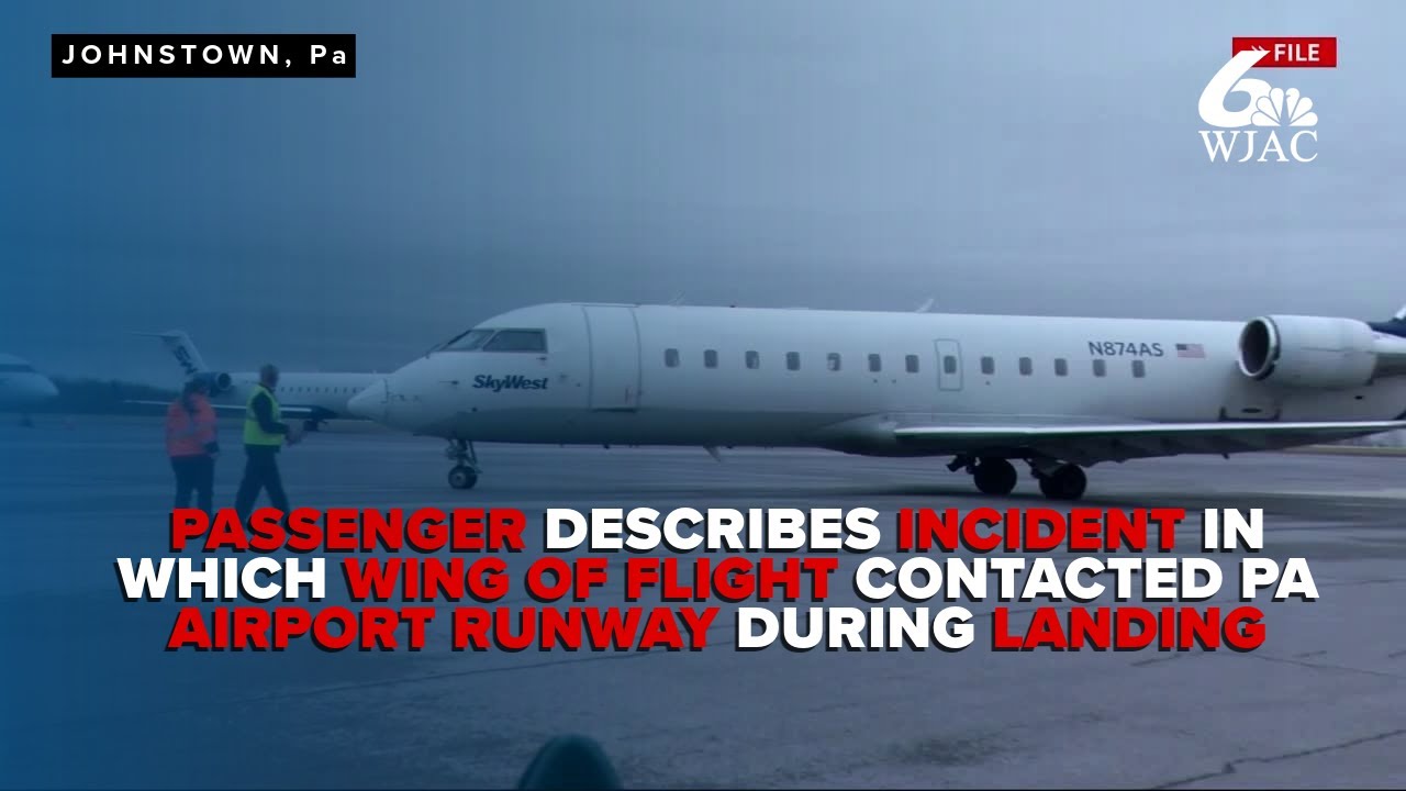 Passenger describes incident where wing of SkyWest flight contacted PA ...