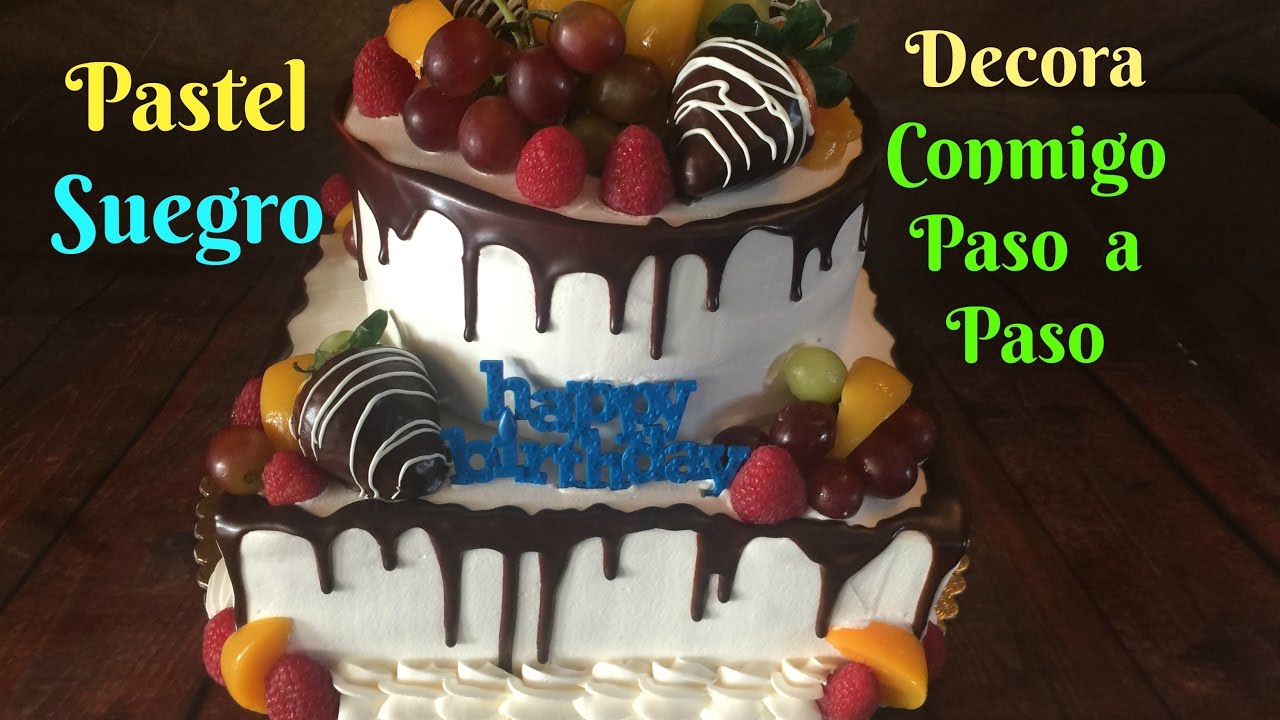 Decorando Pastel Paso a Paso Para Suegro Ultima Hora - YouTube