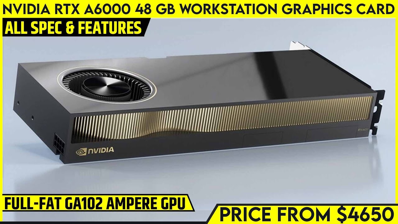 NVIDIA RTX A6000 48 GB Workstation Graphics Card Launched | Price From ...
