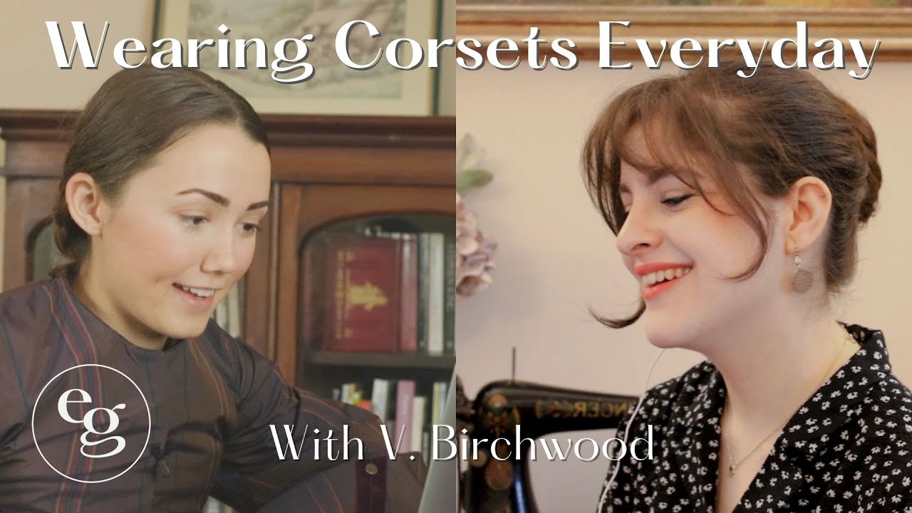 What It's Really Like Wearing Historical Clothing Everyday ...