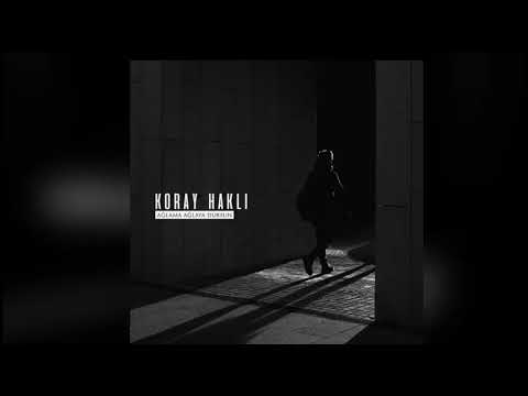 Koray Haklı - Ağlama Ağlaya Dursun (Official Audio)
