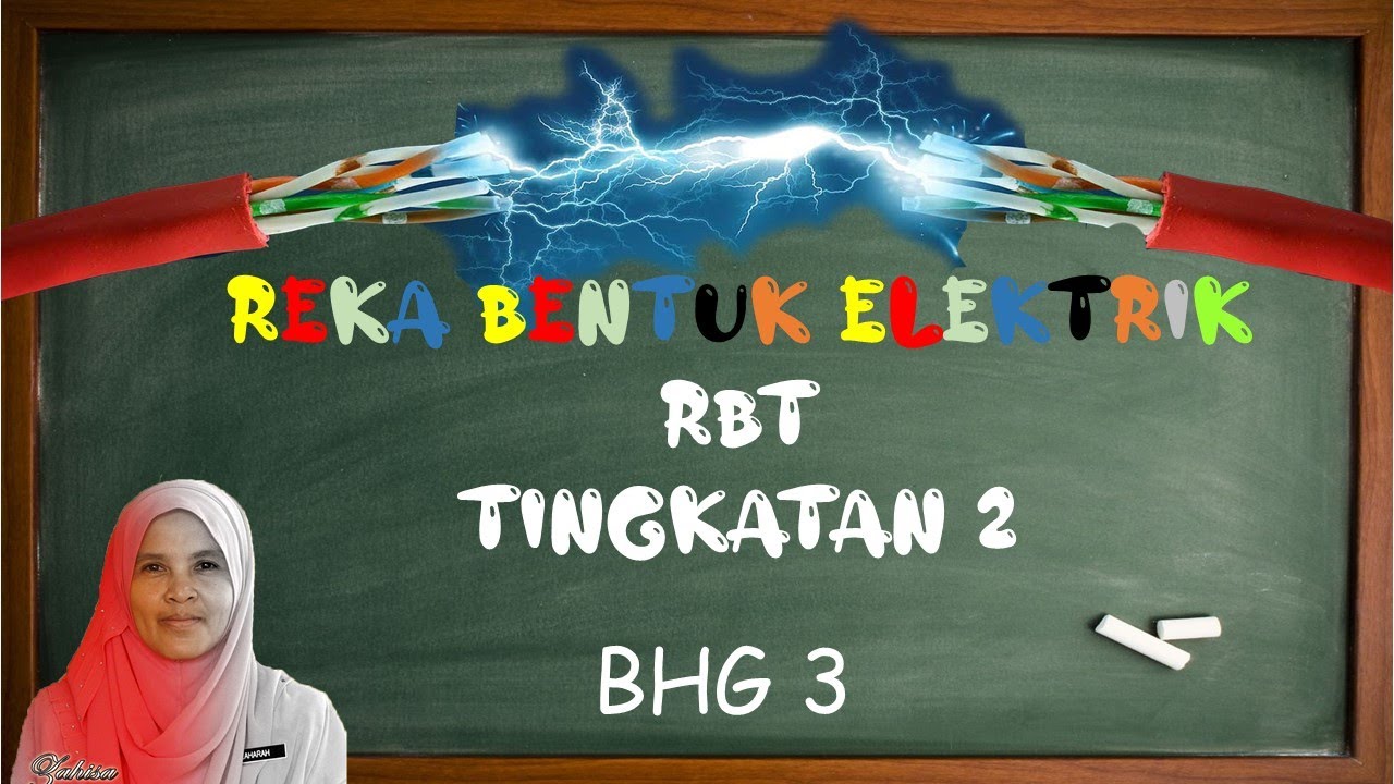 Reka bentuk elektrik RBT Tingkatan 2 Bhg 3 - YouTube