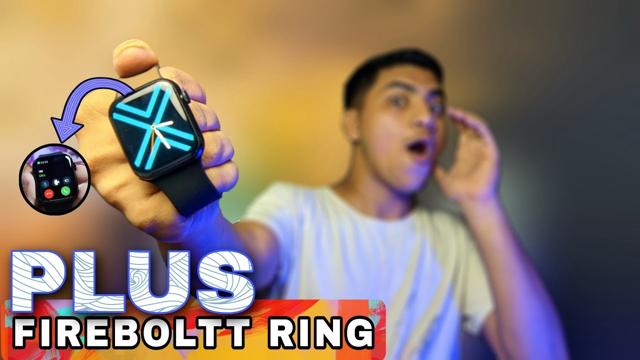 Fire Boltt Ring Plus Unboxing & Review | 2499₹ | fireboltt ring plus ...