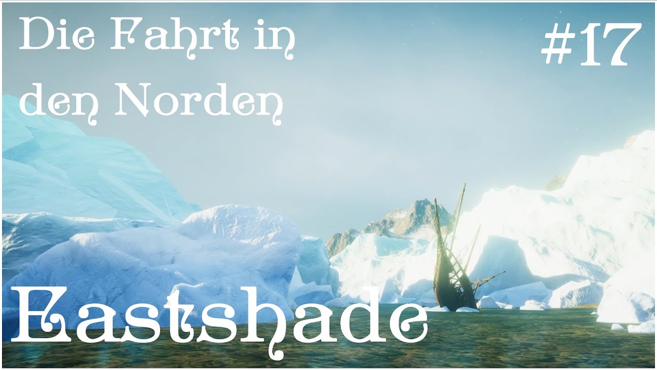 Die Fahrt in den Norden. 🖼️ Eastshade [Part 17] - YouTube