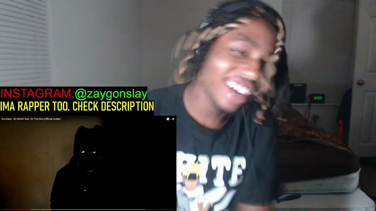THE LONG AWAITED COLLAB!! Rapper REACTS: Dro Kenji - SO WHAT feat. DC ...