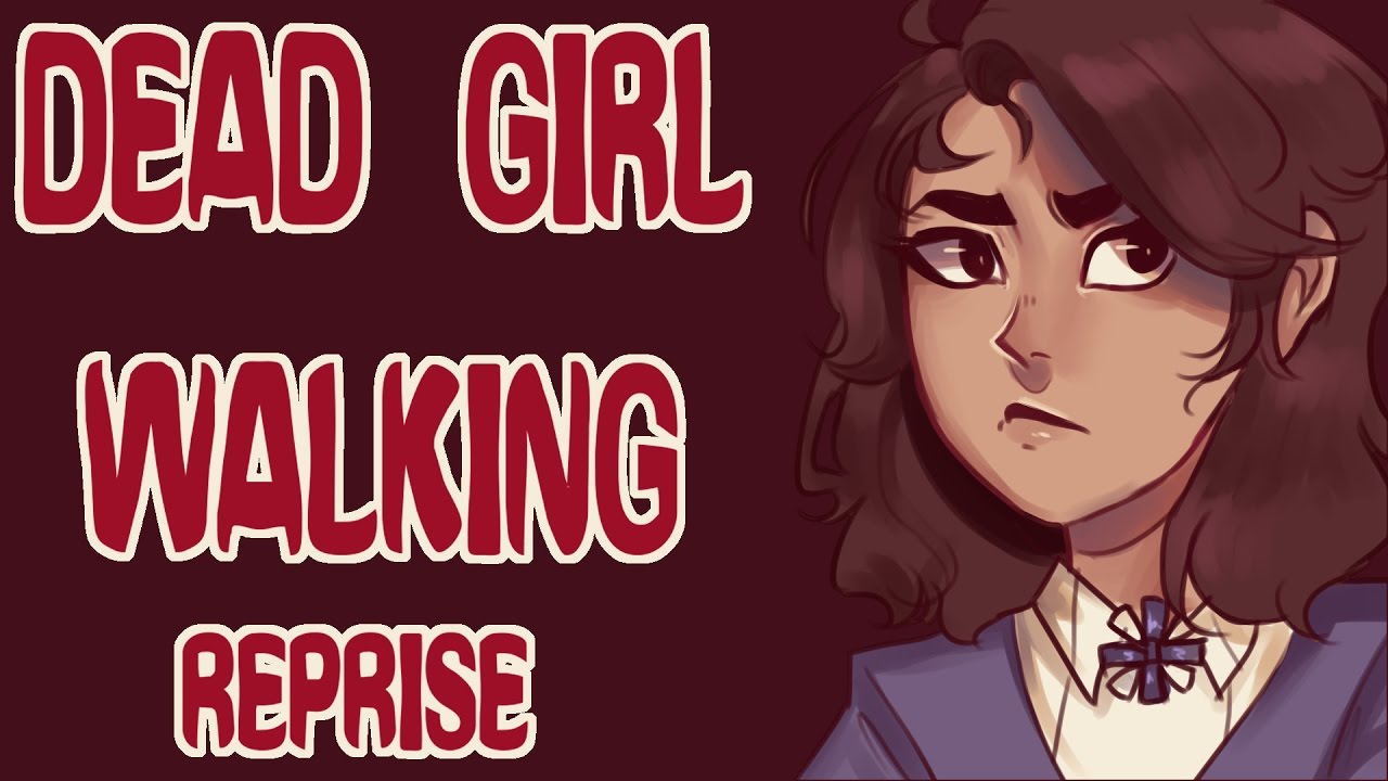 Dead Girl Walking (reprise) || Heathers animatic - YouTube Music
