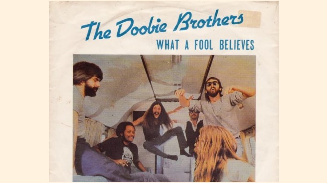 What a Fool Believes - The Doobie Brothers - YouTube
