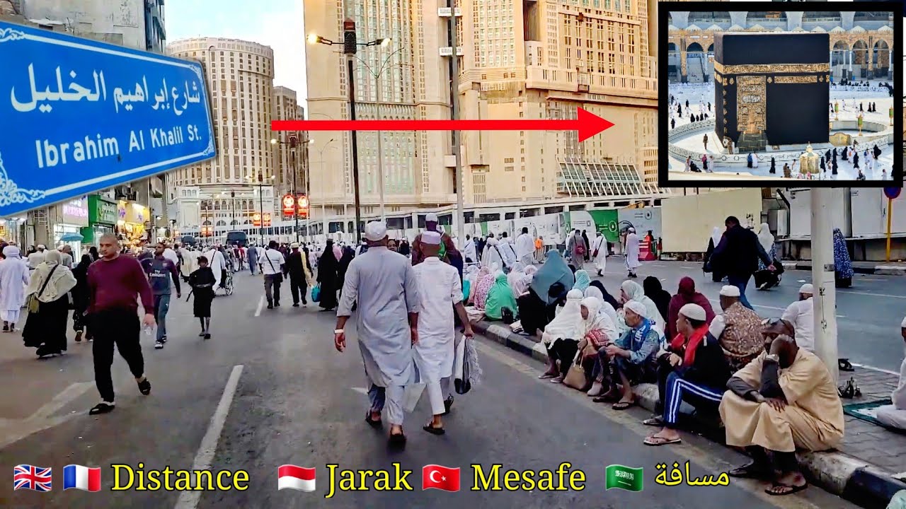 Ibrahim Al Khalil Makkah Hotels to Haram Distance 🕋 | Exact Walking ...