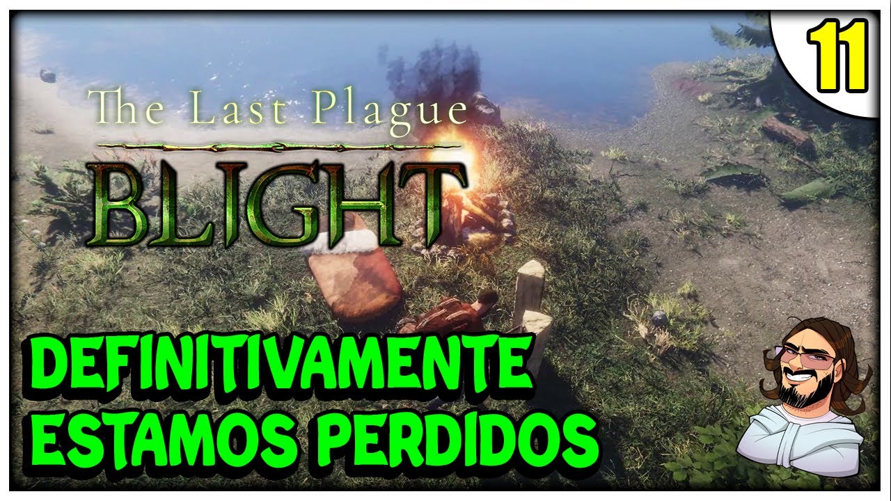 ESTOY MUY PERDIDO!!! - The Last Plague BLIGHT Gameplay Español - YouTube