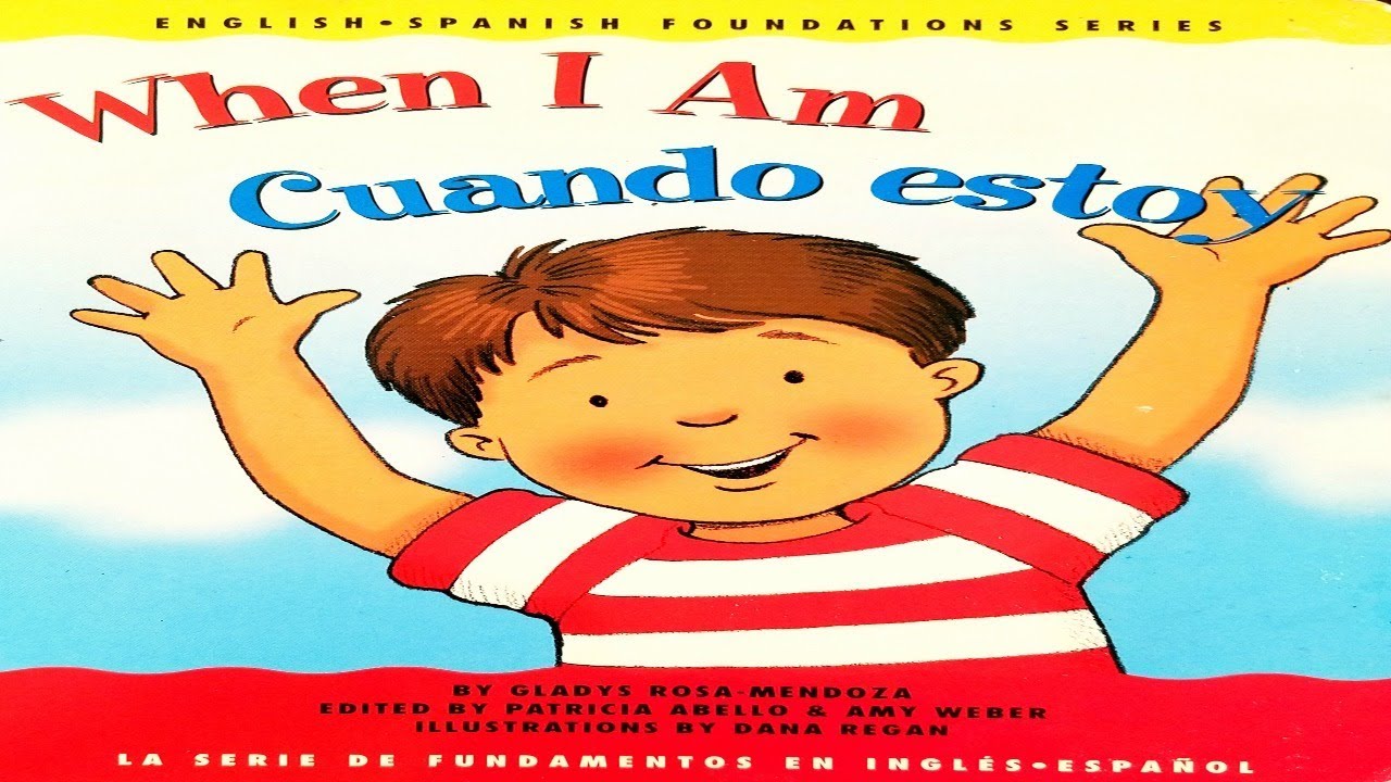 WHEN I AM, CUANDO ESTOY BY GLADYS ROSA-MENDOZA / CHILDREN'S BOOKS ...