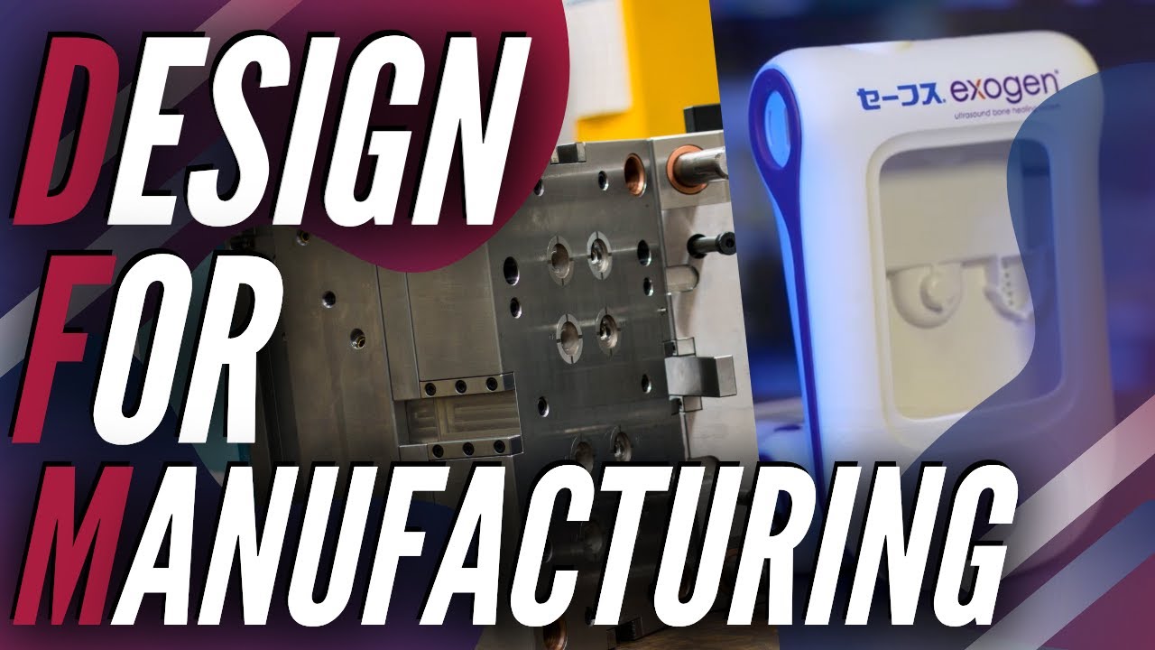 EVERYTHING You NEED to Know About Design For Manufacturing - YouTube