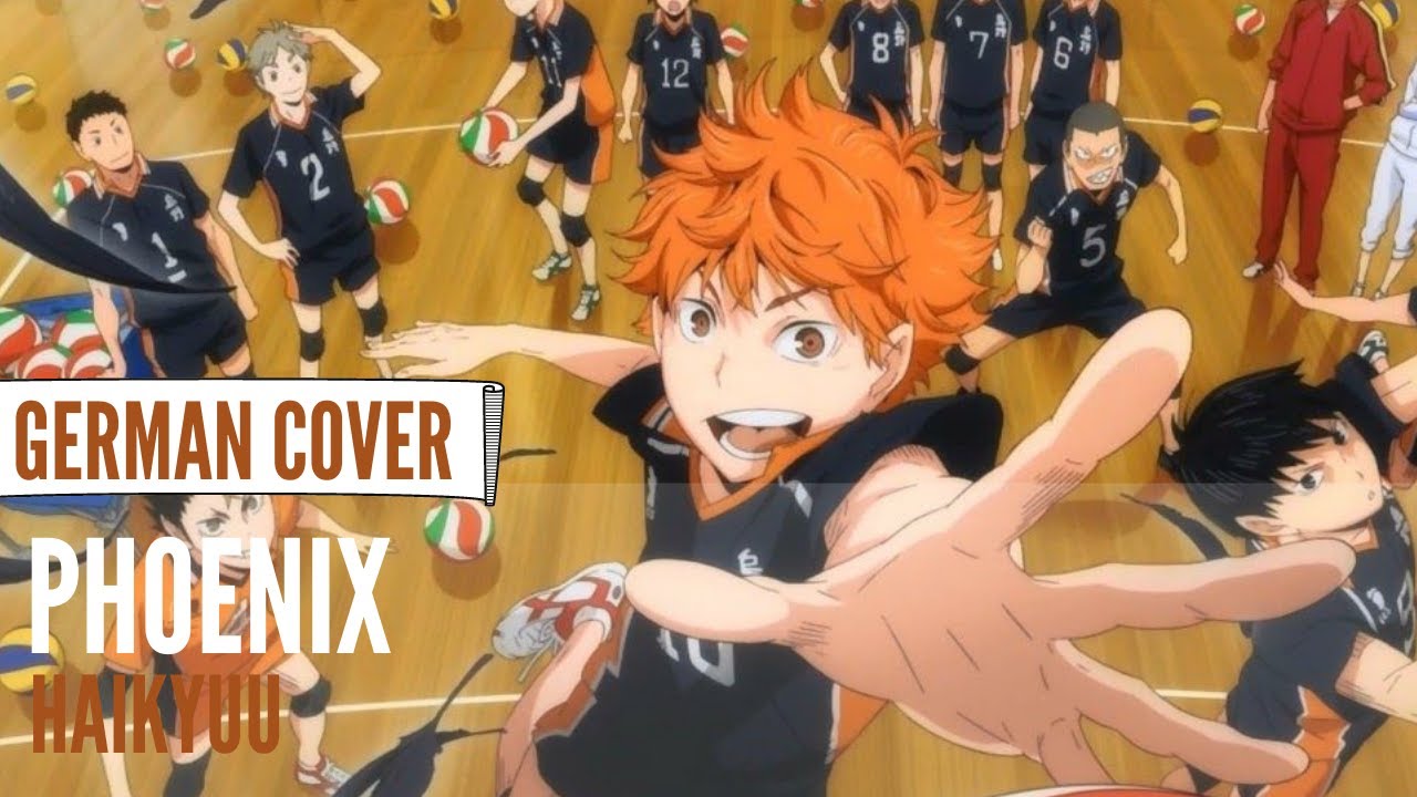 Haikyuu OP 『Phoenix』 GERMAN Chila - YouTube