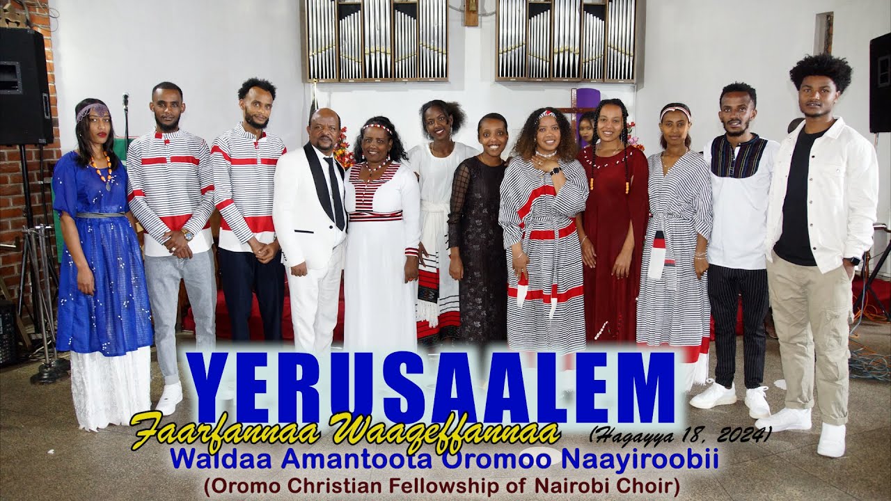 Yerusaalem ishee haaraa - Gurmuu Faarfattoota Waldaa Amantoota Oromoo ...