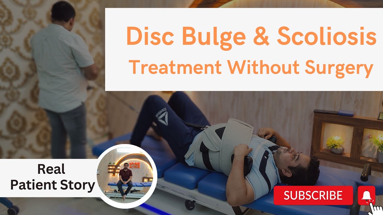 Disc Bulge & Scoliosis Treatment Without Surgery with Decompression ...
