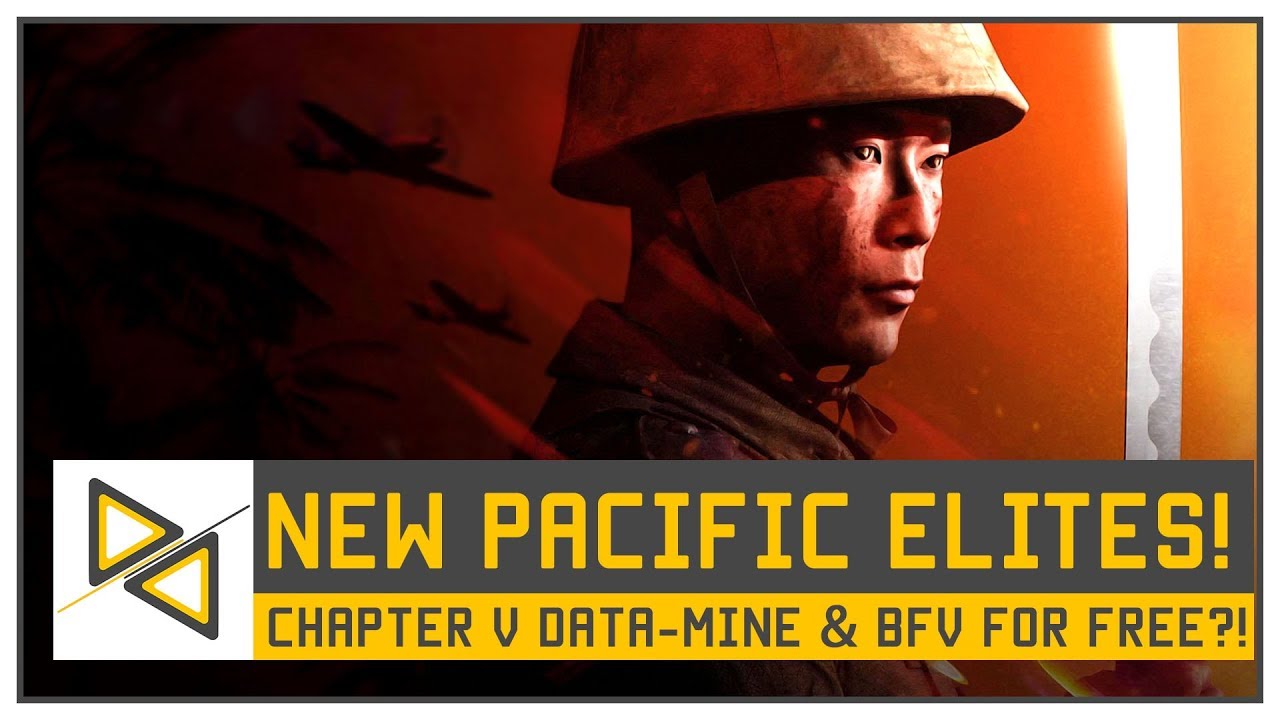 [BF5] NEW BFV Elites - CHAPTER V data-mining & Battlefield V for FREE ...