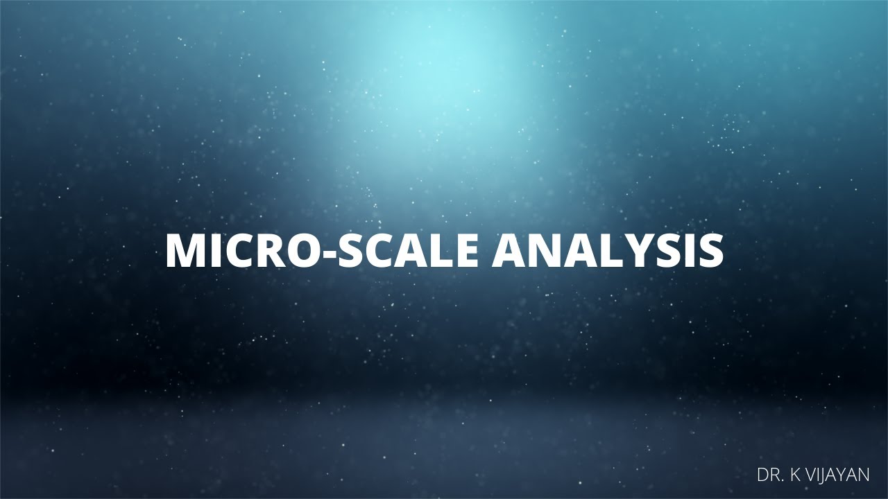 Micro-scale Analysis - YouTube