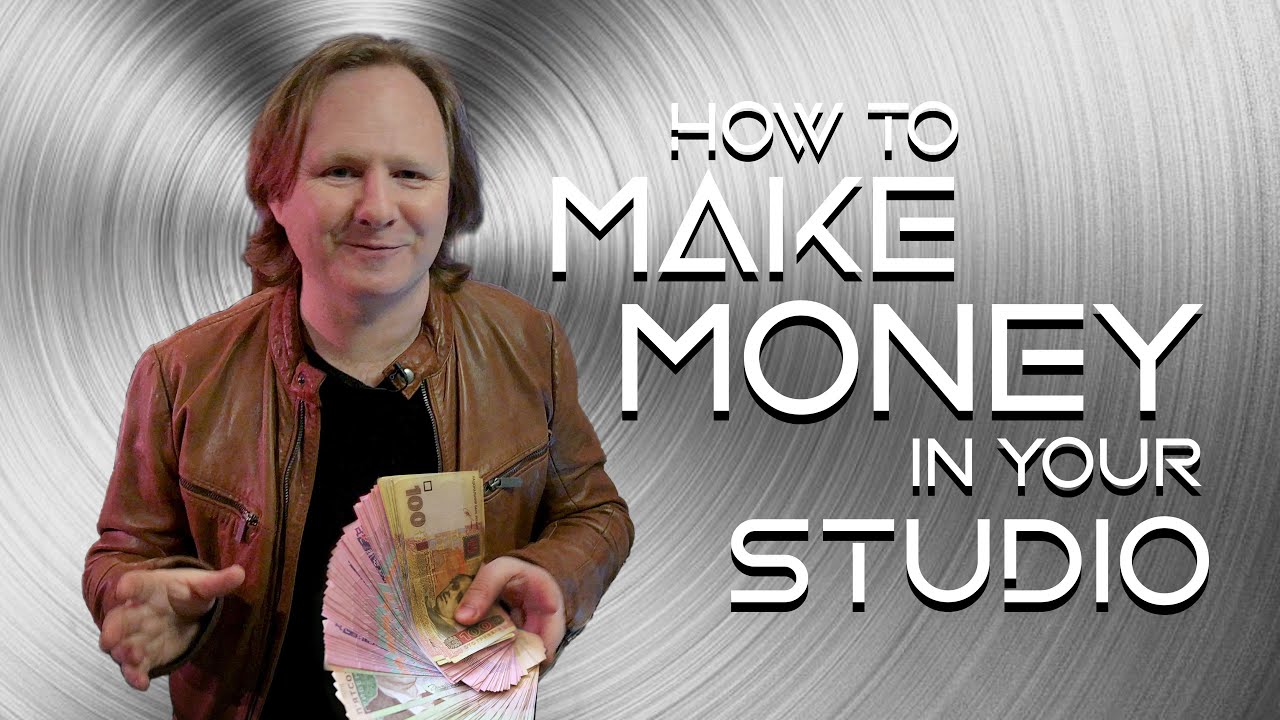 10 Ways to Make Money in Your Home Recording Studio - YouTube