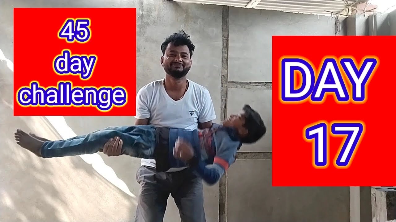 DAY-17 /45 CHALLENGE - YouTube