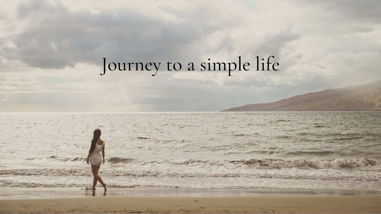 The Value Of Living A Simple Life - YouTube