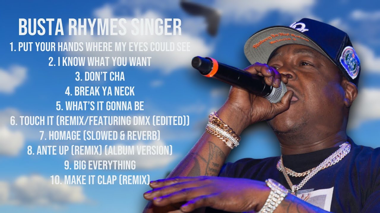 Busta Rhymes Singer-Best of Hits 2024 Collection-Supreme Chart-Toppers ...