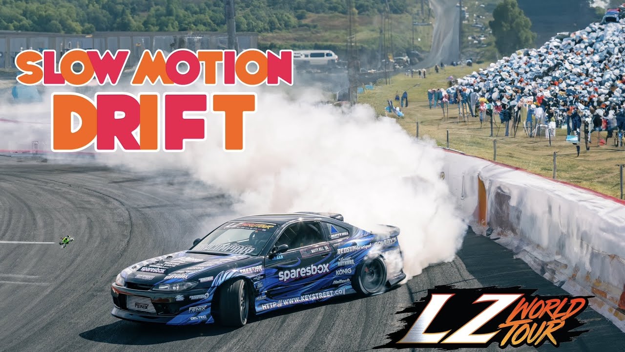 LZ WORLD TOUR Drifting in slow motion - YouTube