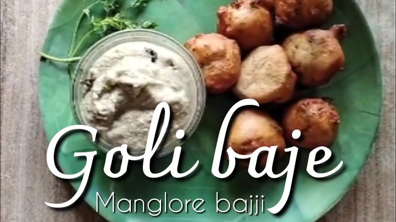 GOLI BAJE | MANGALORE BAJJI | MYSORE BAJJI | south indian style | easy ...