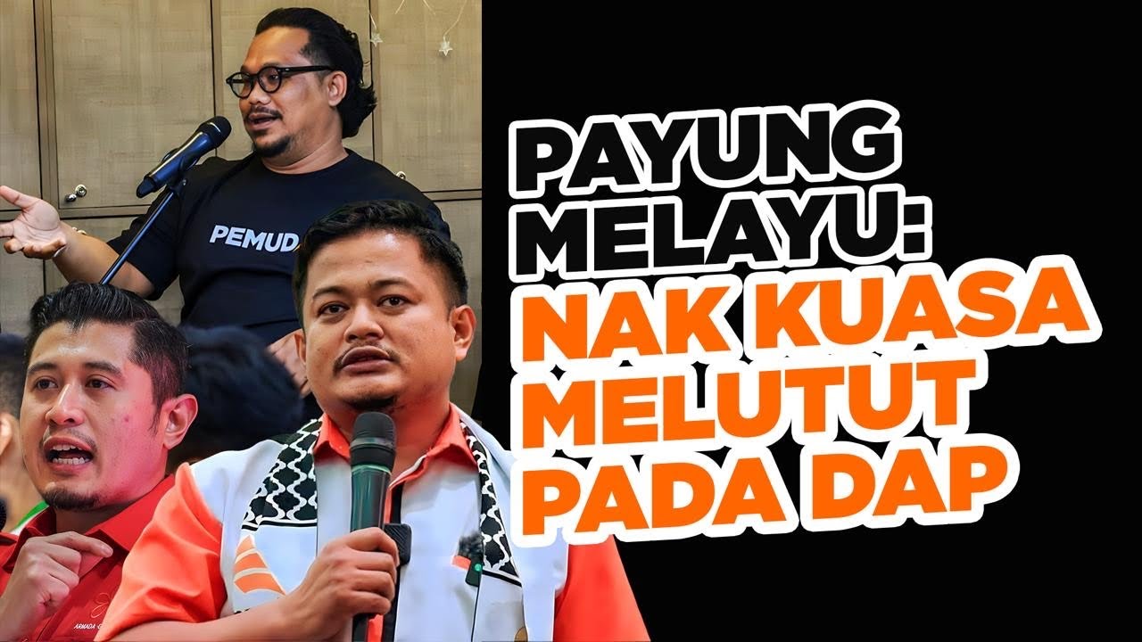 Payung Melayu: Nak Kuasa Melutut Pada DAP - YouTube