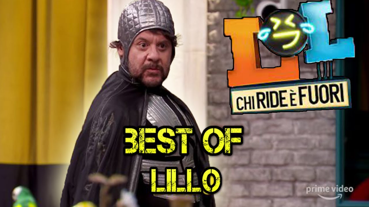 IL MEGLIO DI LILLO - LOL BEST OF - YouTube