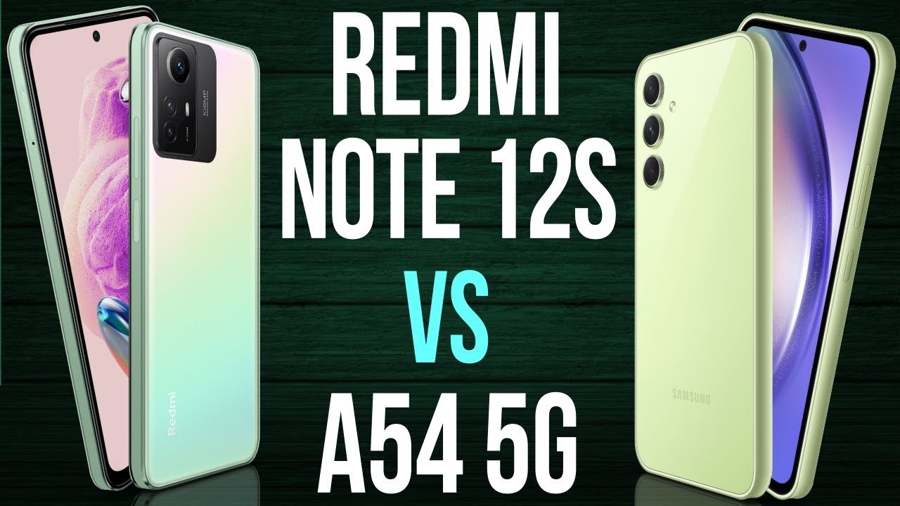 Redmi Note 12S vs A54 5G (Comparativo & Preços) - YouTube