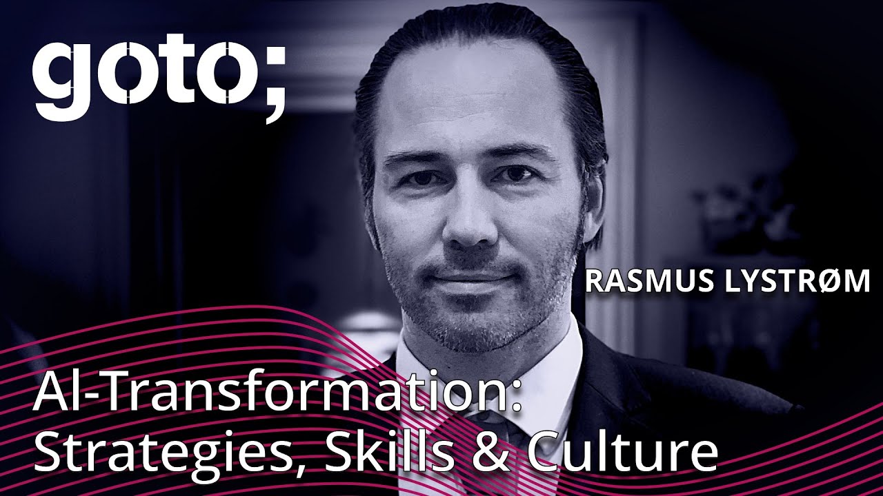 How to Lead your Organization's Al-Transformation • Rasmus Lystrøm ...