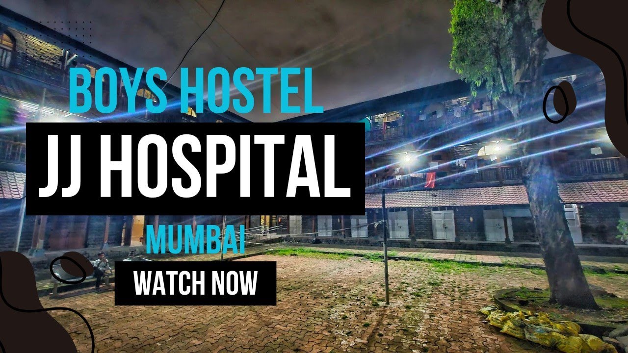 🤔Kaisa Hai Old Boys Hostel JJ Hospital Mumbai - YouTube