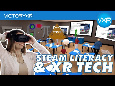 VictoryXR Academy Class Example - STEAM Literacy & XR Tech (long)