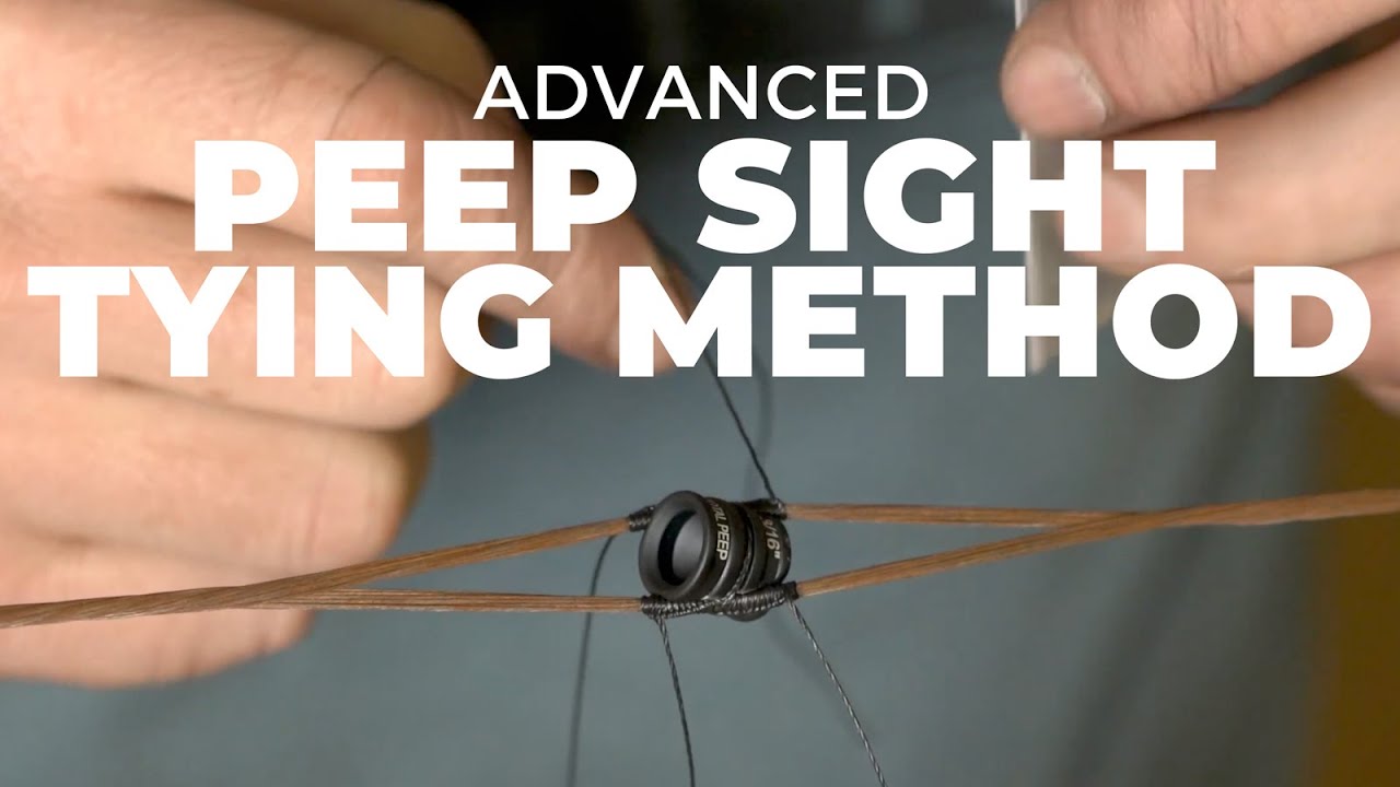 How to Tie In a Peep Sight | Advanced Method - YouTube