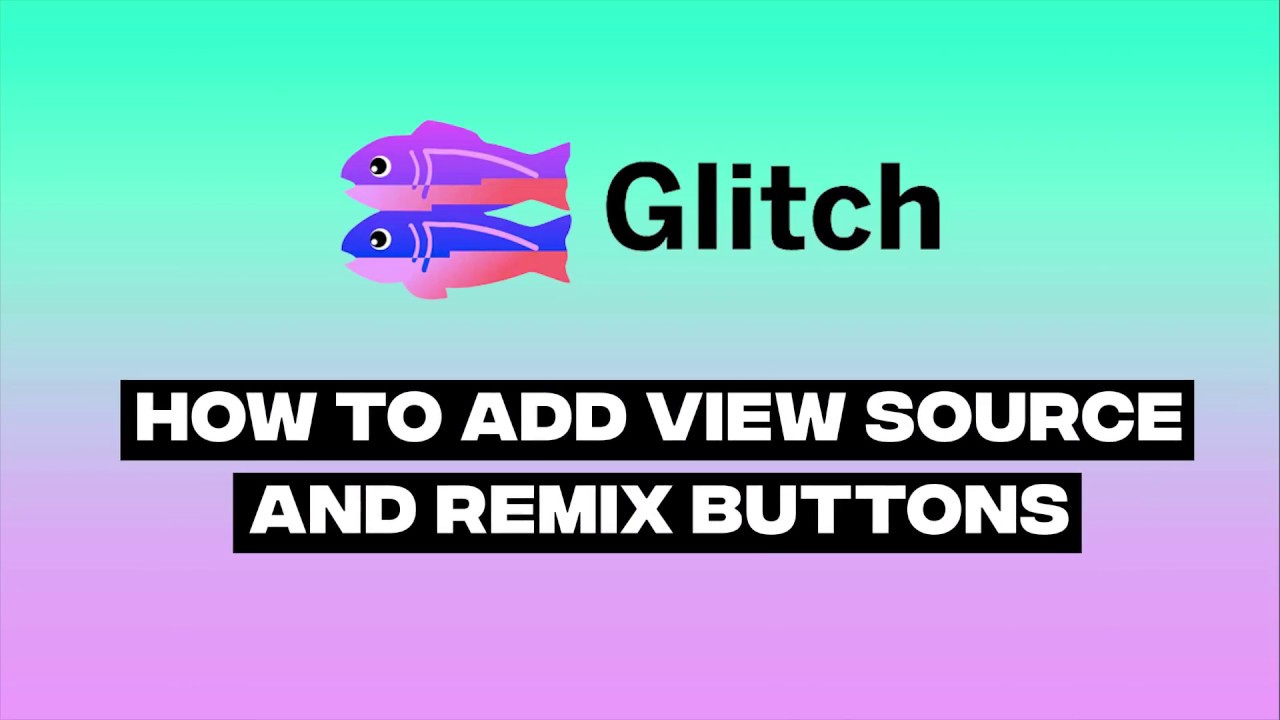 Introducing Remixon! - The Gallery - Glitch Support