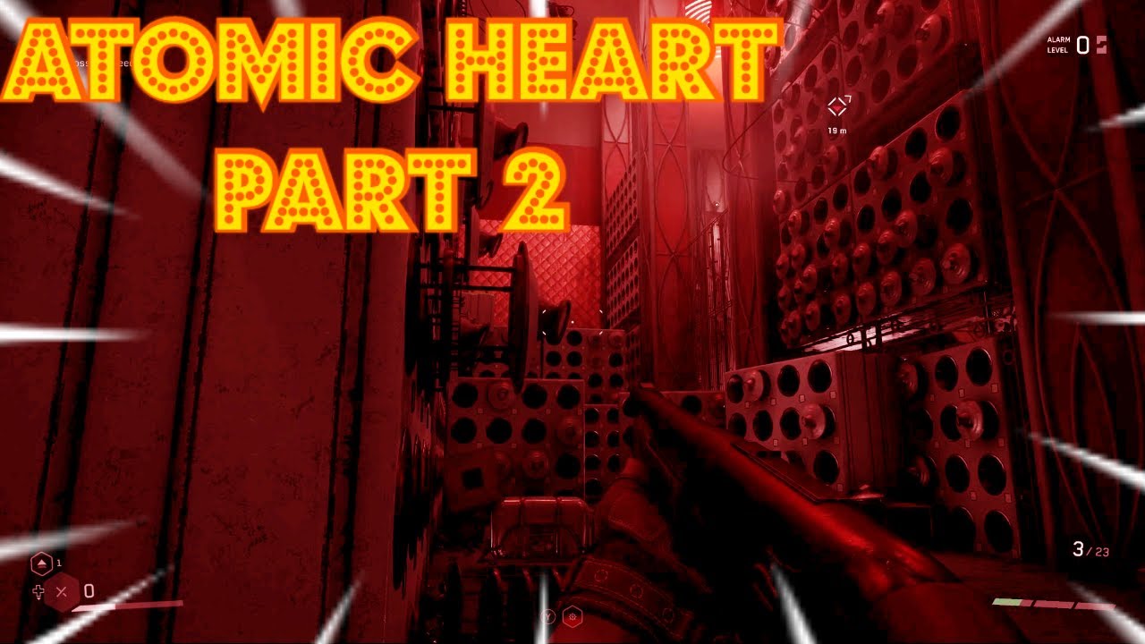 Atomic Heart (Part 2) - YouTube