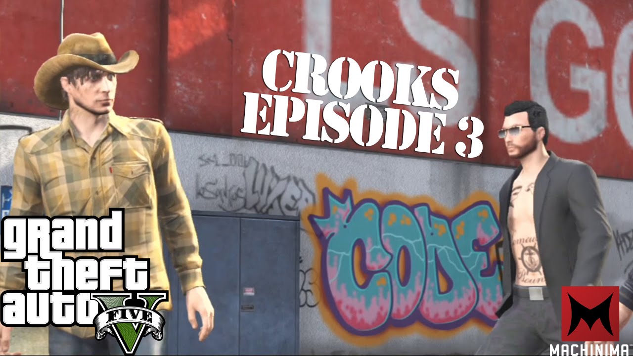 Crooks Episode 3 | GTA 5 - YouTube